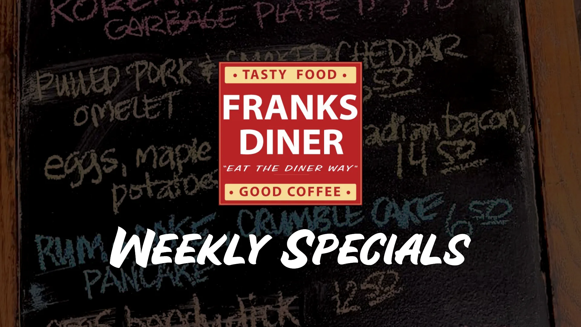 Weekly Specials | Franks Diner
